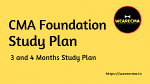 CMA Foundation Study Plan | WeAreCMA